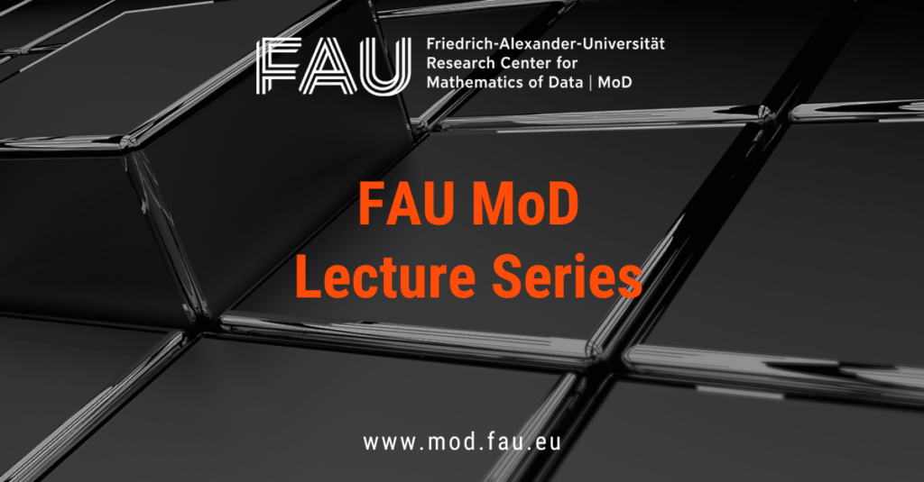 FAU MoD Lecture Series – FAU MoD